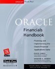 Oracle Financials Handbook (Oracle Press): James, David, Seibert ...