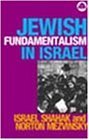Amazon.com: Jewish Fundamentalism in Israel: 9780745312767: Shahak ...