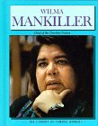 Wilma Mankiller: Chief of the Cherokee Nation (Library of Famous Women ...