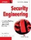 Security Engineering: A Guide To Building Dependable Distributed Systems: Anderson, Ross ...