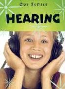Hearing (Our Senses): Woodward, Kay: 9780836844061: Amazon.com: Books