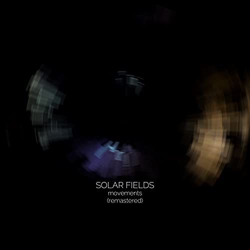 Movements (2018 Remaster) de Solar Fields en Amazon Music Unlimited