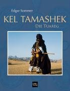 Kel Tamashek - Tuareg: Sommer, Edgar: 9783938693056: Amazon.com: Books