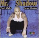 Mr Shadow - Can't Hide From Shadow - Amazon.com Music