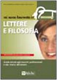 Mi sono laureato in lettere e filosofia. Guida mirata agli sbocchi ...