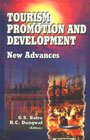 Tourism Promotion and Development: New Advances : Batra, G.S., Dangwal, R.C.: Amazon.es: Libros