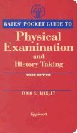 Bates Pocket Guide to Physical Examination and History Taking" 3RD ...