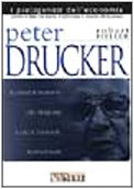 Amazon.it: Peter Drucker. Il grande pioniere del management teorico e ...