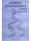 Genetic Engineering: A Primer: Hill, Walter E.: 9789057026324: Amazon ...