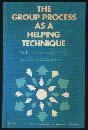 The Group Process As a Helping Technique : Thompson, Sheila, Kahn, Jack ...