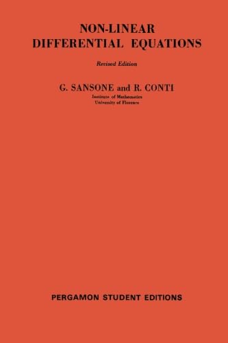 Non-Linear Differential Equations: International Series of Monographs ...