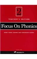 Focus on Phonics 2: Short Vowel Sounds and Consonant Blends : Gail V ...