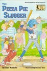 The Pizza Pie Slugger (A Stepping Stone Book(TM)): Marzollo, Jean ...