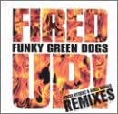 Funky Green Dogs - Fired Up! - Amazon.com Music