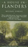 A House in Flanders (Independent Voices): Michael Jenkins ...