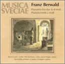Franz Berwald, Ola Karlsson, Lucia Negro, Stefan Lindgren, Bernt Lysell ...