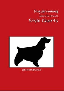 Dog Grooming Style Charts: Groomergraphix: Amazon.com: Books