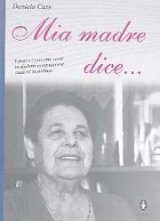 Mia madre dice... I detti e i proverbi sardi in dialetto campidanese ...