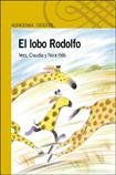 Amazon.com: El Lobo Rodolfo: 9789870410812: HILB NORA: Books