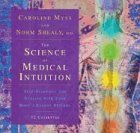 The Science of Medical Intuition: Self-Diagnosis and Healing With Your ...