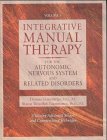 Buy Integrative Manual Therapy for the Autonomic Nervous System and ...