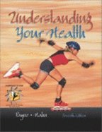 Understanding Your Health_ 7TH EDITION: Wsyne sPsyne snd Dsle BHshn ...