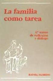 La familia como tarea: 47 temas de reflexión y diálogo : Amazon.de: Bücher
