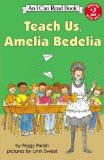 3 Amelia Bedelia book set: TEACH US, AMELIA BEDELIA / THANK YOU, AMELIA ...