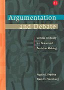 Argumentation And Debate: Critical Thinking for Reasoned Decision ...