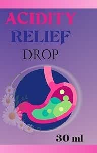 Buy Acidity Relief Drops for Gas, Heartburn & Indigestion – Ayurvedic ...