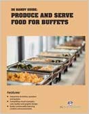 3G Handy Guide: Produce and serve food for buffets: 3G E-Learning ...