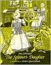 The Spinner's Daughter: Littlesugar, Amy, Quackenbush, Robert: Amazon ...