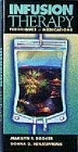 Infusion Therapy: Techniques and Medications: 9780721649238: Medicine ...