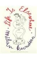 Buy Life is Elsewhere Book Online at Low Prices in India | Life is ...