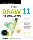 CorelDRAW(R) 11: The Official Guide: 9780072226034: Computer Science ...