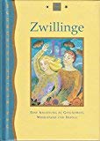 Amazon.co.jp: Zwilling. Eine Anleitung zu Gesundheit, Wohlstand und ...