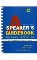 Speakers Guidebook with the Essential Guide to Rhetoric 4e & Outlining ...