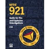 NFPA 921, Guide for Fire and Explosion Investigations, 2021 : NFPA ...