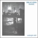 Dislocation Dance - Midnight Shift [Vinyl] - Amazon.com Music