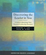 Discovering Leader in You A Guide to Realizing Your Personal Leadership ...