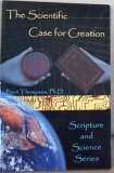 The Scientific Case for Creation: Ph.D. Bert Thompson: 9780932859037 ...