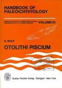 Otolithi Piscium: Handbook of Paleoichthyology (Handbook of ...