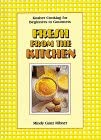 Fresh from the Kitchen: Kosher Cooking for Beginners to Gourmets: Mindy ...