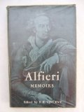 Alfieri: Memoirs [The Oxford Library of Italian Classics] : Alfieri ...