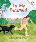 Amazon.com: In My Backyard (Rookie Readers): 9780516268255: Curry, Don ...