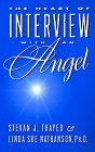 The Heart of Interview With an Angel: Ariel, Thayer, Stevan J ...