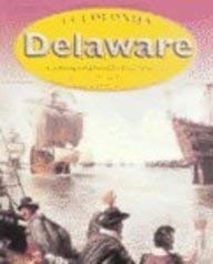 Delaware: The History Of Delaware Colony, 1638-1776 (13 Colonies ...