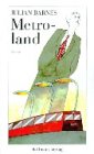 Amazon.com: Metroland: 9783251001439: Julian Barnes: Books
