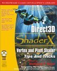 Direct3D SHADERX: Vertex & Pixel Shader Tips and Techniques (Wordware Game Developer's Library ...