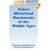 Select Historical Documents of the Middle Ages: Henderson, Ernest F ...